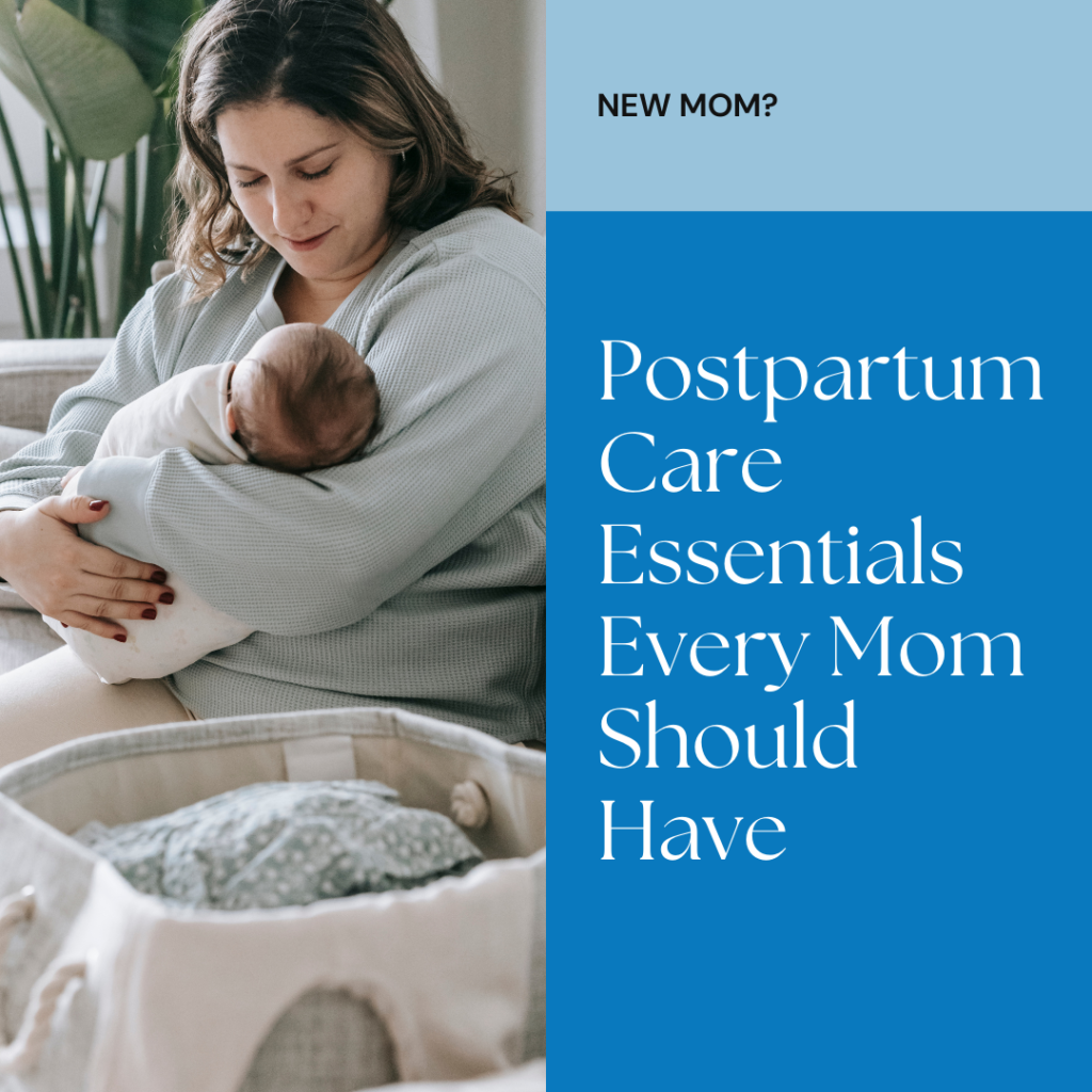 Postpartum Care Essentials Every Mom Should Have – Prism Dynamic ...
