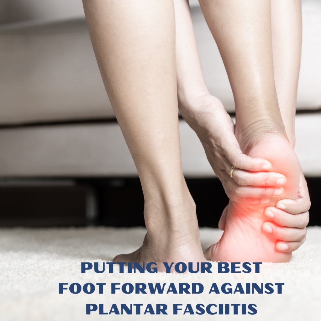 Putting Your Best Foot Forward Against Plantar Fasciitis – Prism Dynamic Medical Supply Solutions