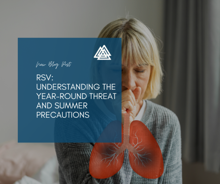 RSV: Understanding The Year-Round Threat And Summer Precautions – Prism ...