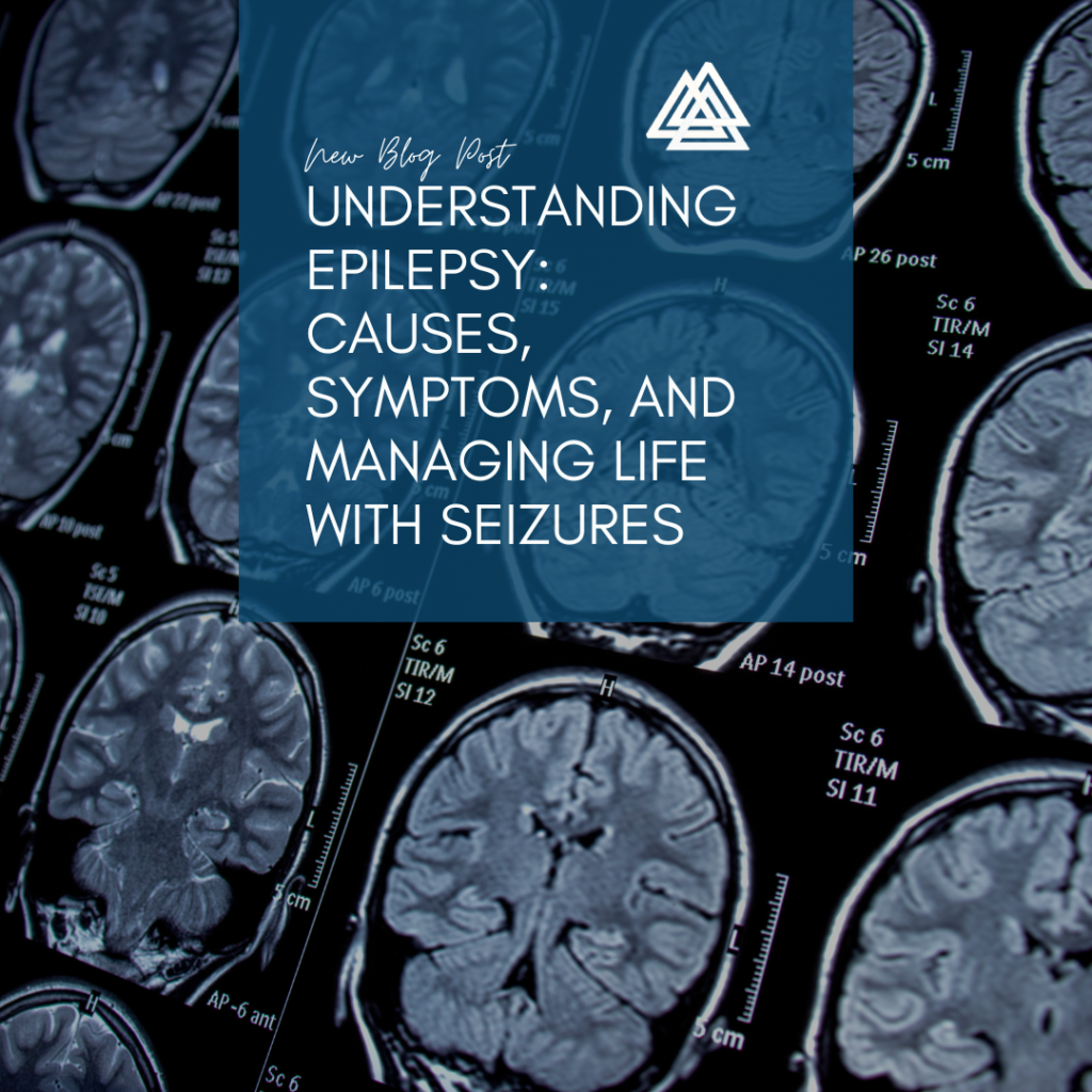 Understanding Epilepsy: Causes, Symptoms, and Managing Life with ...